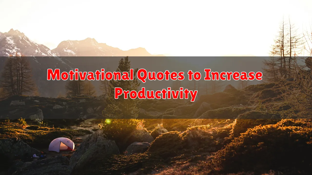Inspiring Words for a Productive Workday: Motivational Quotes to Boost ...